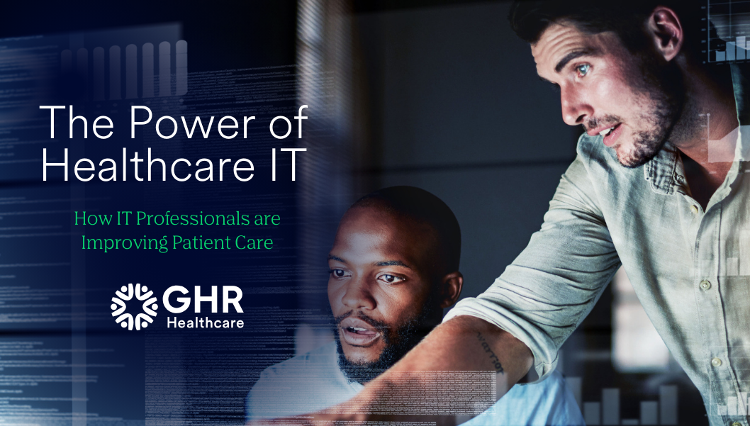 The Power of Healthcare IT: How IT Professionals are Improving Patient ...